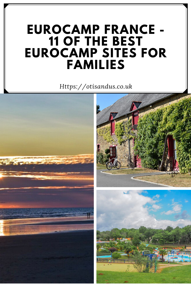Best Eurocamp sites in France for families (2026)